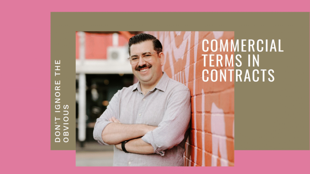 Commercial Terms in Contracts: Don’t Ignore The Obvious - Attune Legal